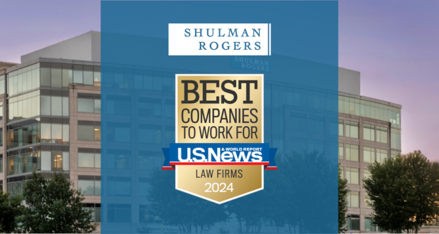 Shulman Rogers Named in U.S. News & World Report’s 2024 Best Companies ...