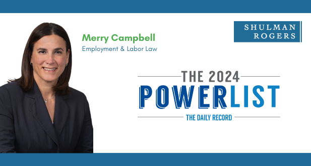 Merry Campbell Named to 2024 Power List by The Daily Record - Shulman ...